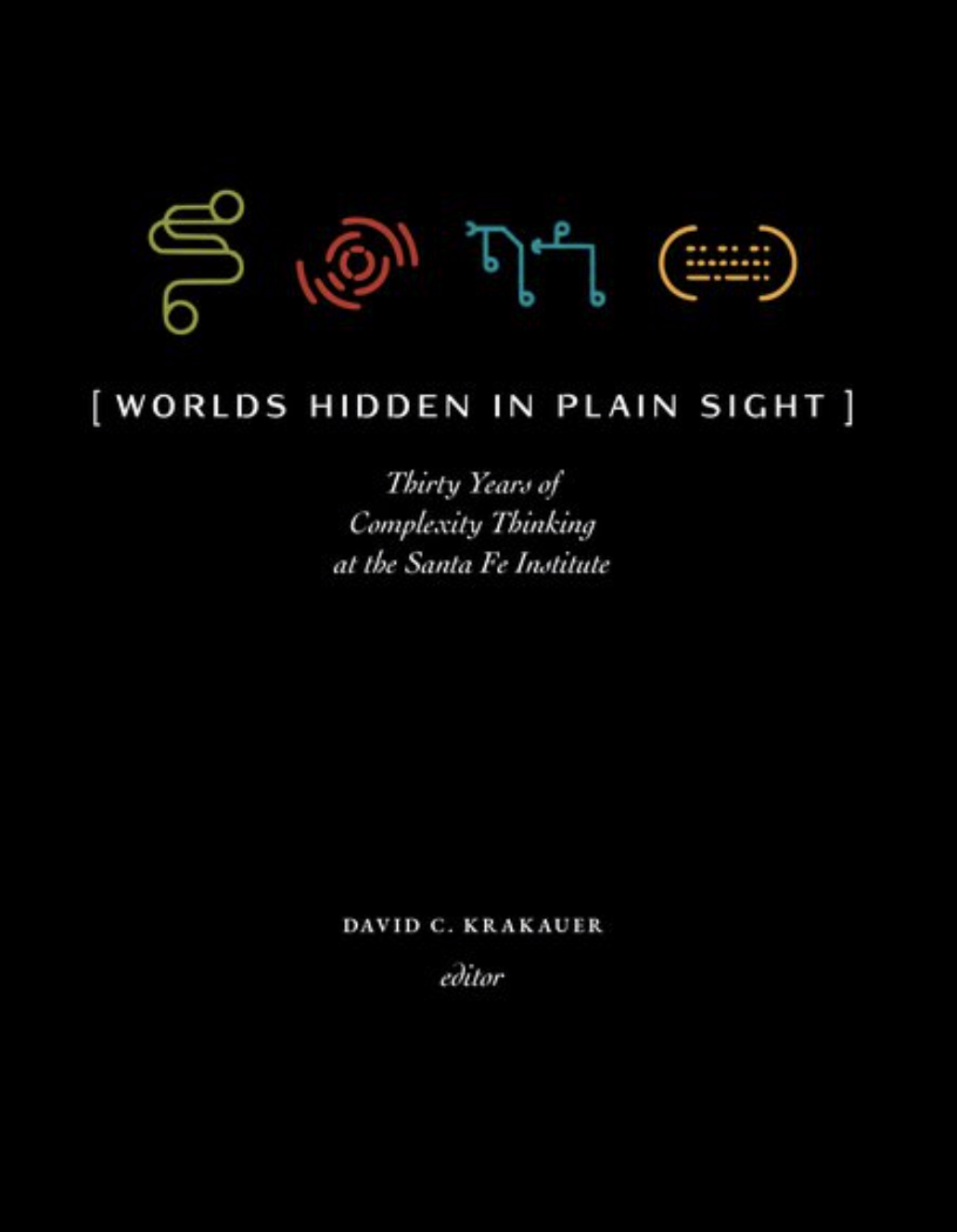 Worlds Hidden in Plain Sight | Systems Community of Inquiry