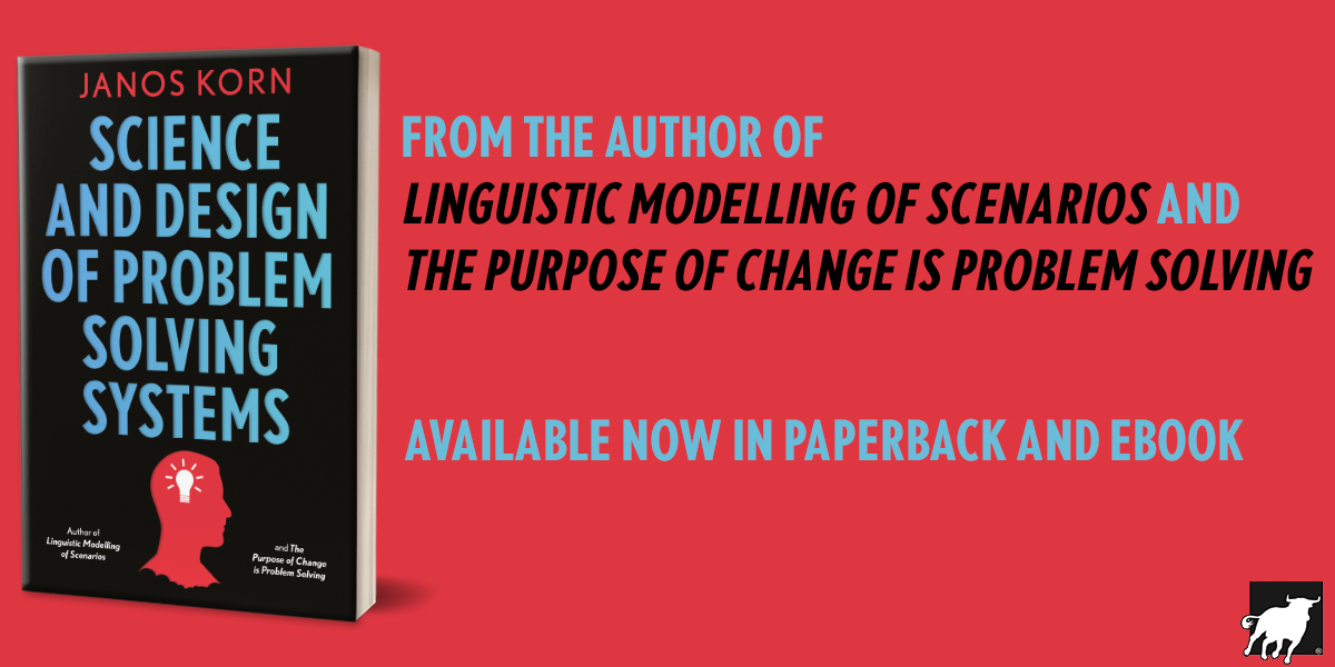 Science and Design of Problem Solving Systems – Janos Korn (2022 ...